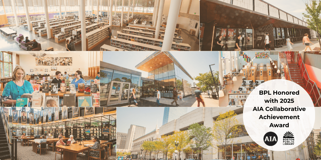 Boston Public Library Honored with 2025 AIA Collaborative Achievement ...